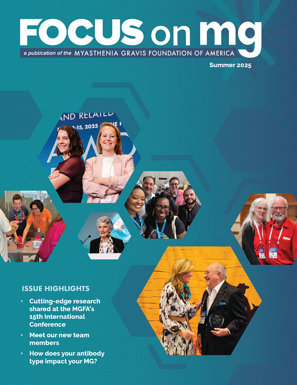 Focus on MG Magazine | Myasthenia Gravis Foundation of America